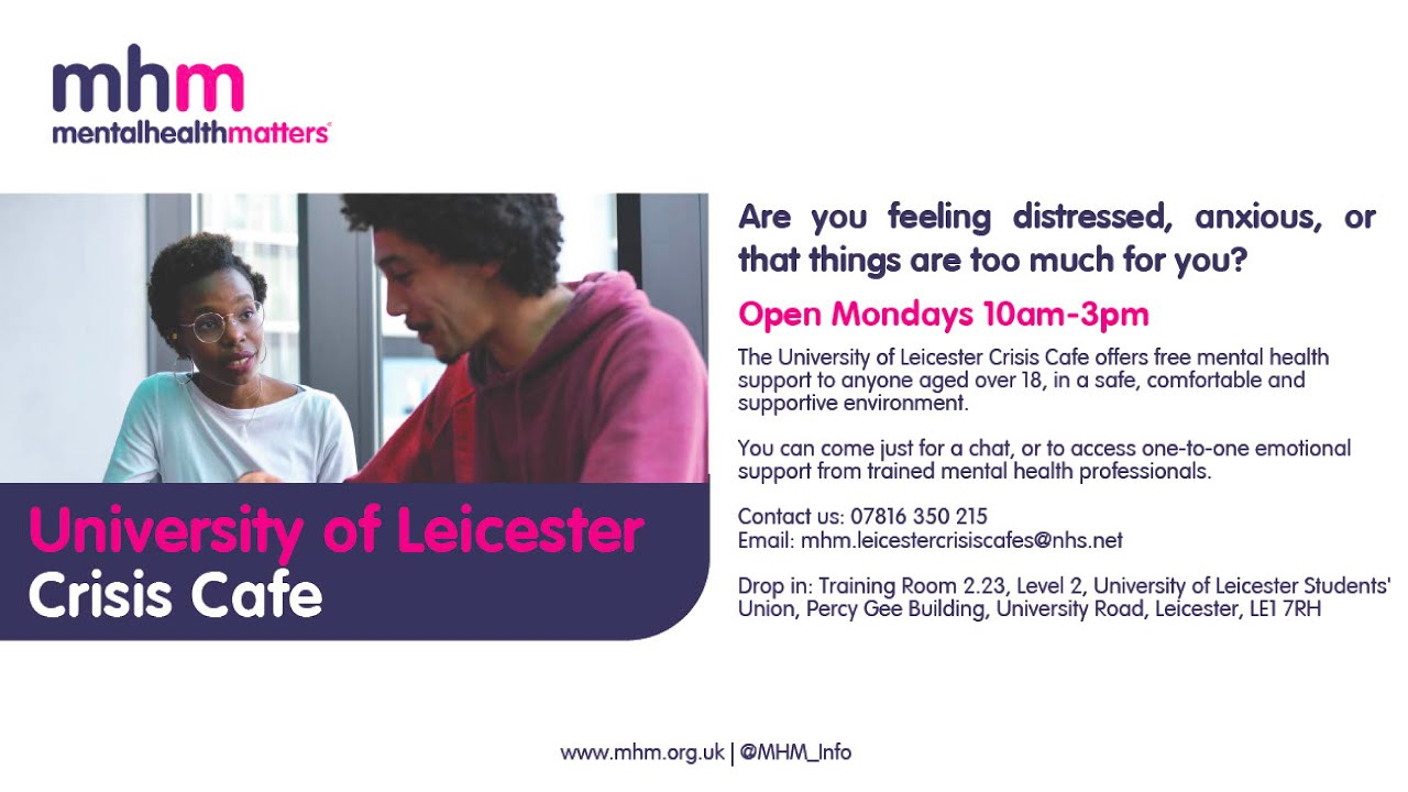 All About Our Mental Health Drop-In, Crisis Cafe | Leicester Students ...