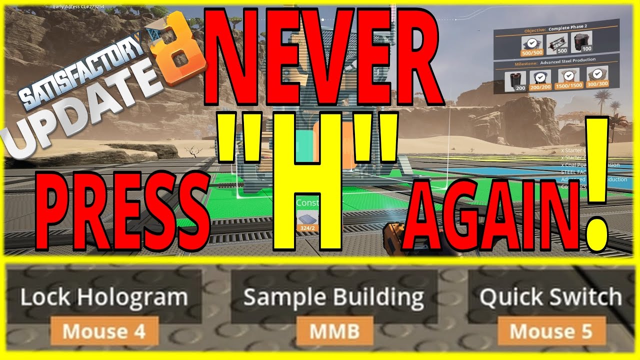NEVER PRESS "H" in Satisfactory Update 8 AGAIN! - YouTube