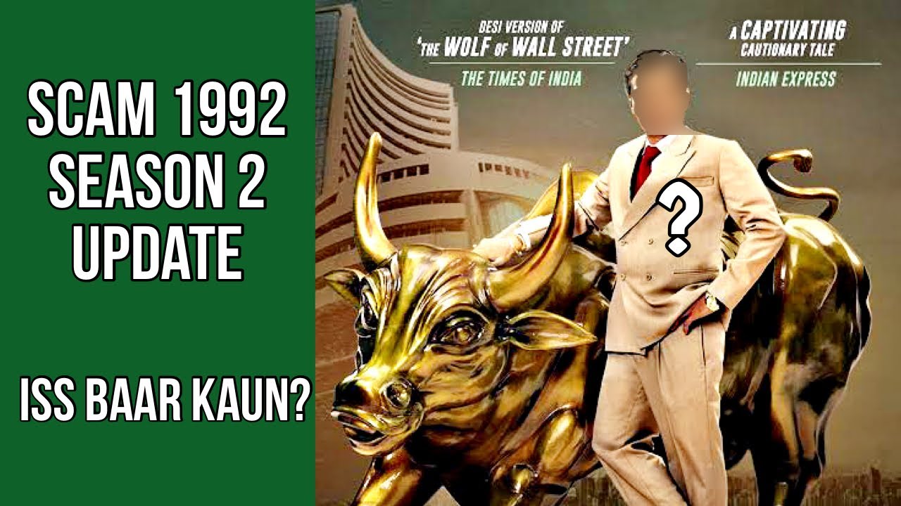 Scam 1992 Season 2 Update, Scam 1992 Season 2 Release Date, Movieshuvie ...