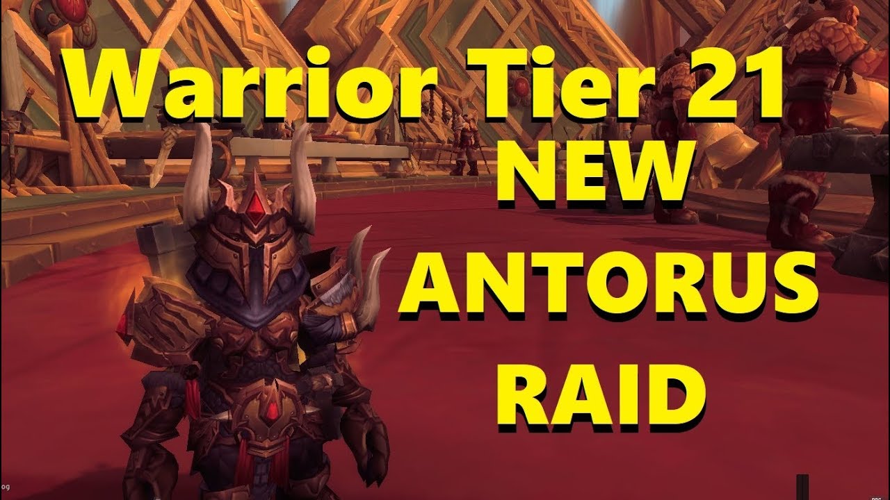Warrior Tier 21 Sets 7.3 PTR - Antorus, the Burning Throne - Let's Take ...