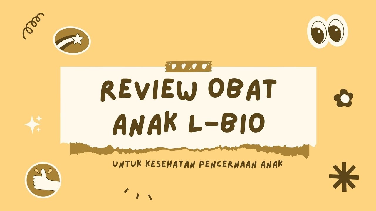 Review Obat Anak L-Bio untuk Kesehatan Pencernaan Anak - YouTube