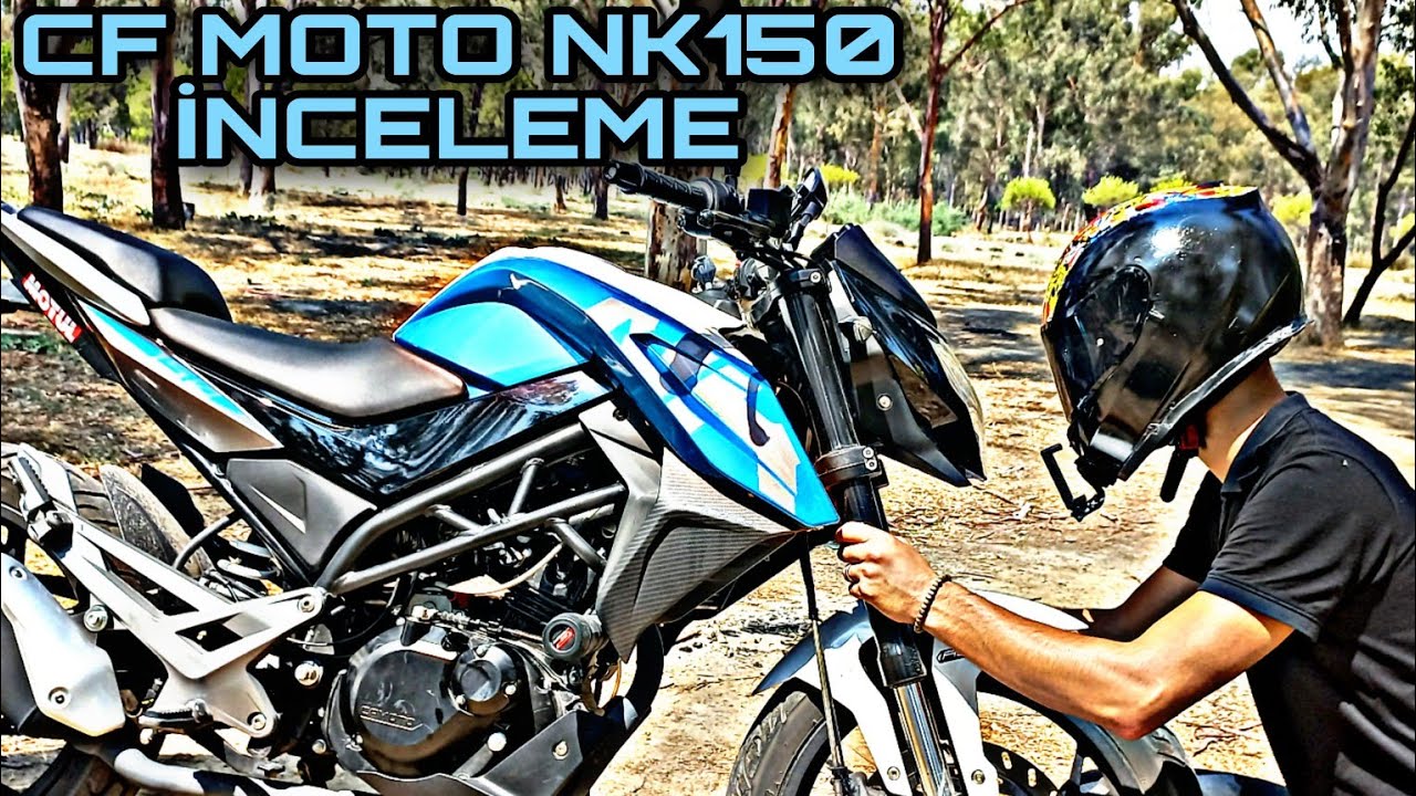 CF MOTO NK150 DETAYLI İNCELEME // 2021// ALINIR MI? //BENİ ŞAŞIRTTI ...