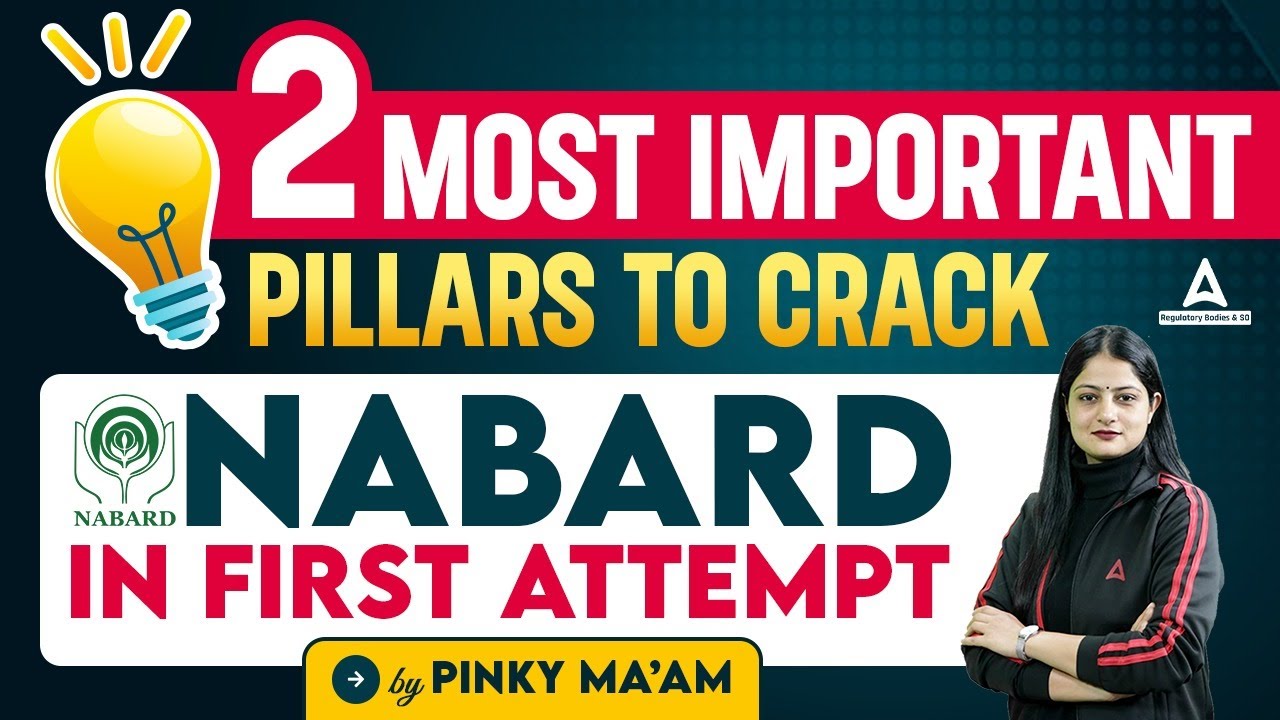 2 Most Important Pillars to Crack NABARD in First Attempt | NABARD Grade A Preparation | Pinky ...