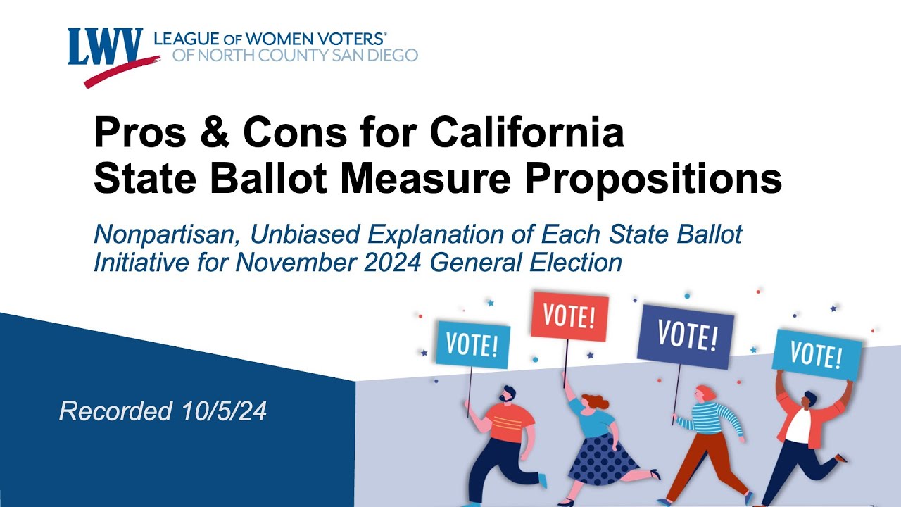 LWVNCSD California Ballot Measure Pros & Cons - Nov 2024 - YouTube