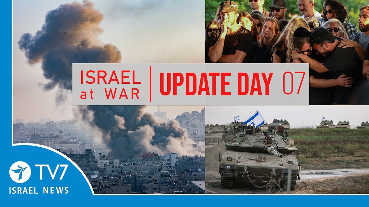 TV7 Israel News - "Sword of Iron": Israel at War - Day Seven - UPDATE ...