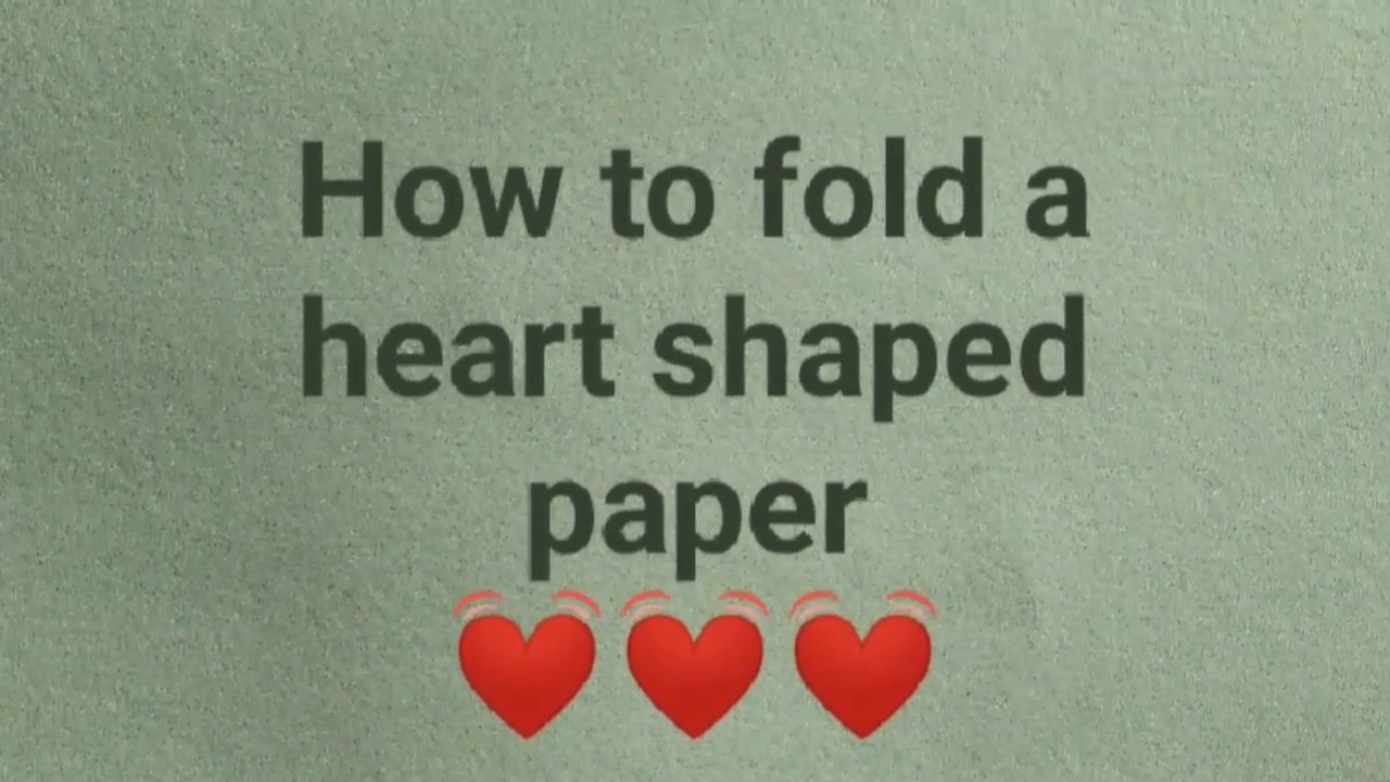 How to fold a heart shaped paper♥ - YouTube