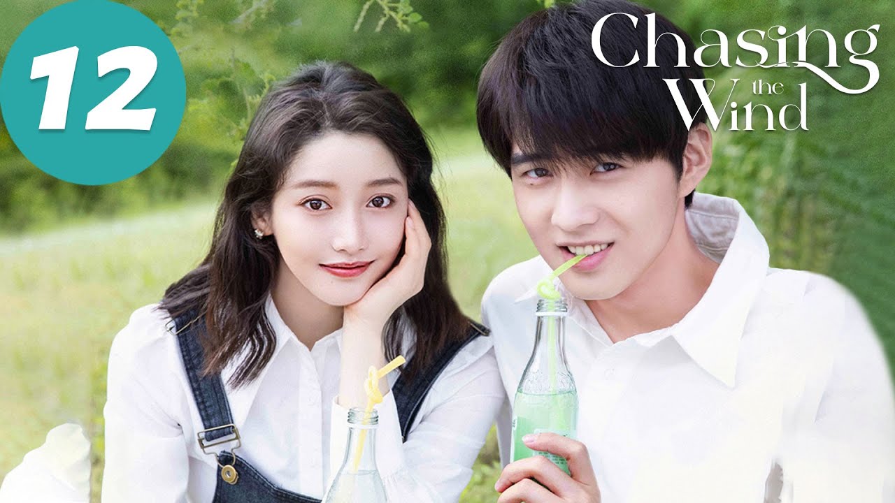 ENG SUB | Chasing the Wind | EP12 | 我将喜欢告诉了风 | Jiang Zhenyu, Gu Zicheng ...