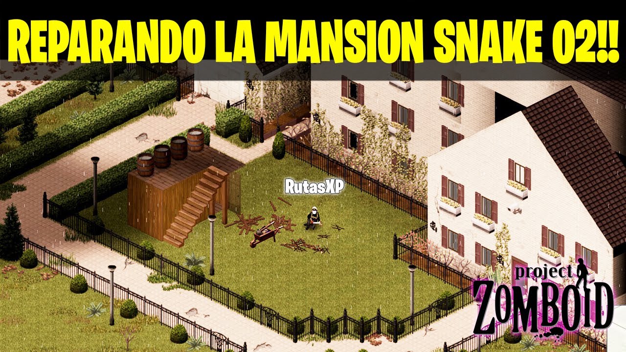 LIMPIANDO LA MANSION SNAKE EN PROJECT ZOMBOID - YouTube