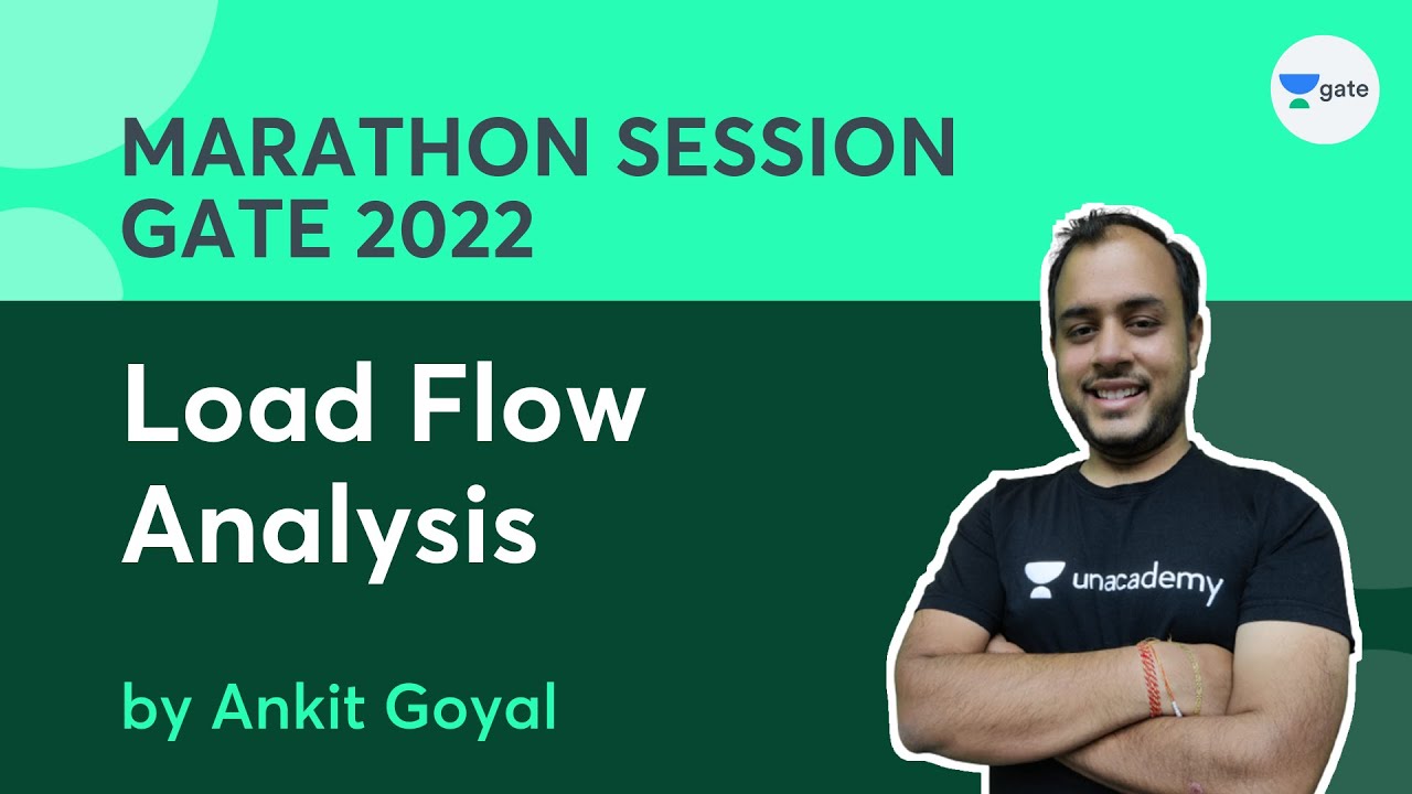 Marathon Session on Load Flow Analysis | GATE 2022 Exam | Kreateryx ...