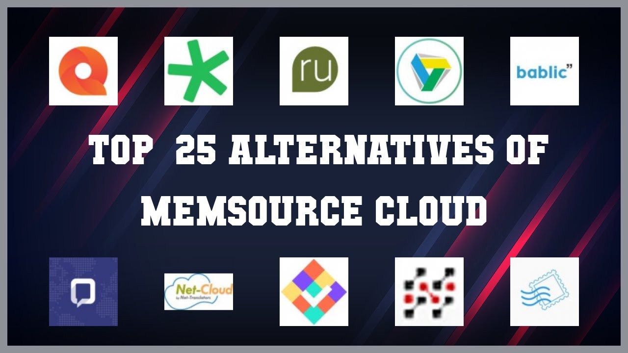 Memsource Cloud | Best 25 Alternatives of Memsource Cloud - YouTube