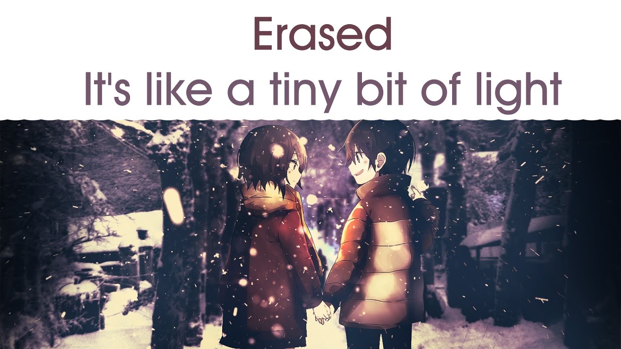 【Boku Dake ga Inai Machi】Sore wa Chiisai Hikari no Youna | (Erased ...