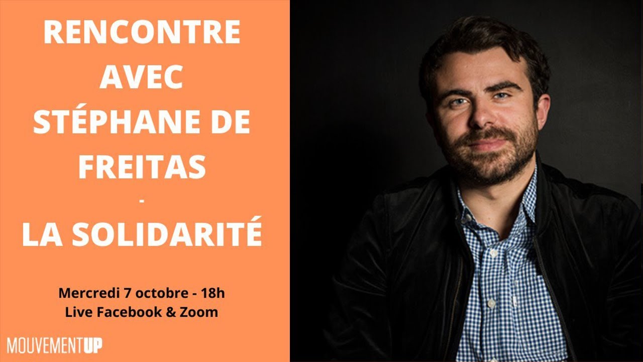 UP Conferences | Rencontre avec Stéphane de Freitas – La Solidarité ...