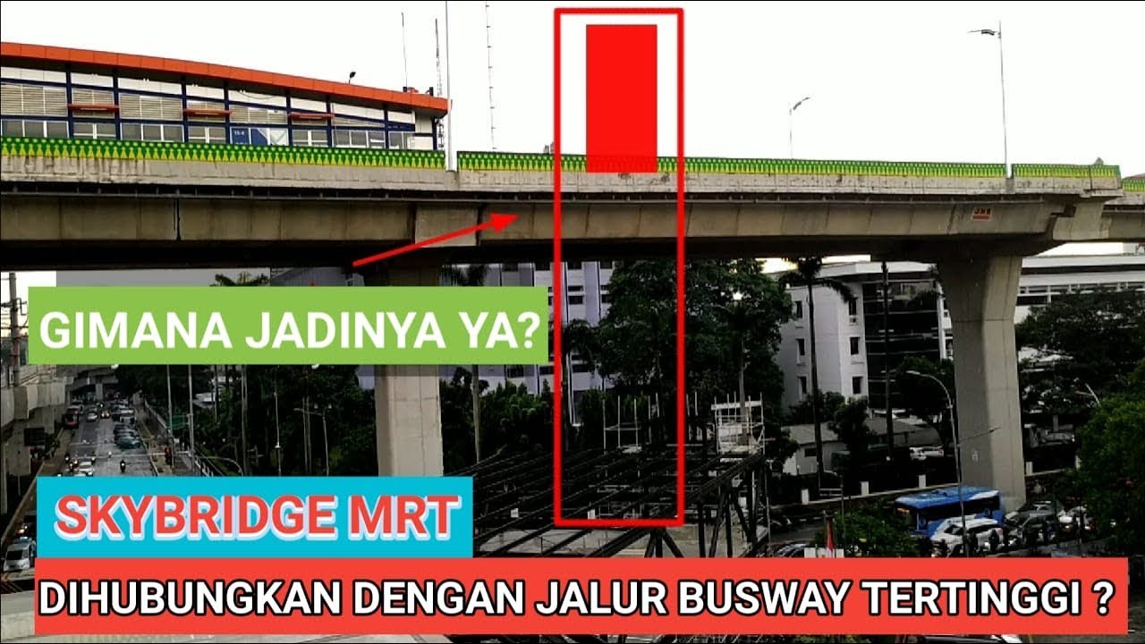 TERBARU !! SKY BRIDGE STASIUN MRT ASEAN MENUJU HALTE BUSWAY TERTINGGI ...