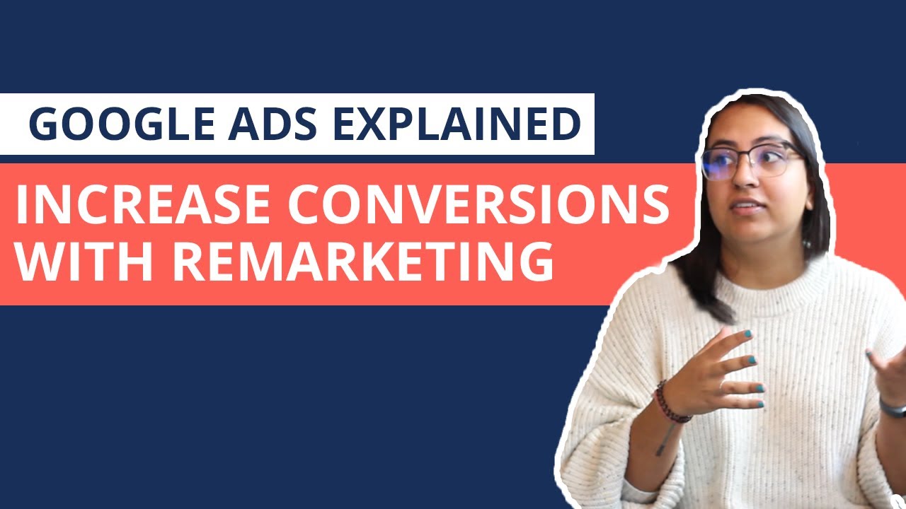 How to improve Google AdWords conversions with remarketing - YouTube