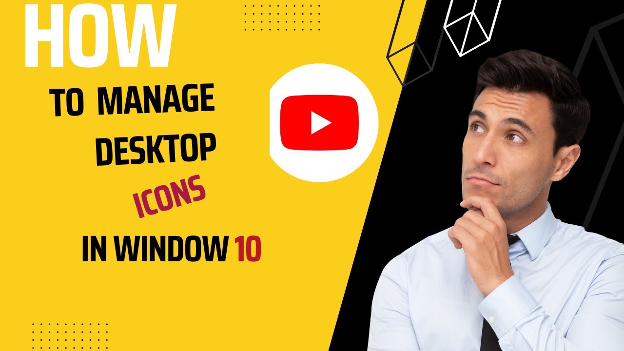 How to manage Desktop Icons? In window 10. - YouTube