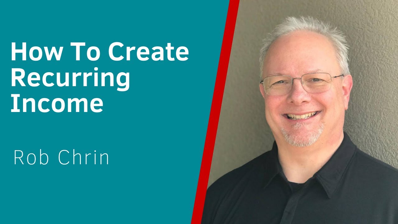 How To Create Recurring Income - Interview With Rob Chrin - YouTube