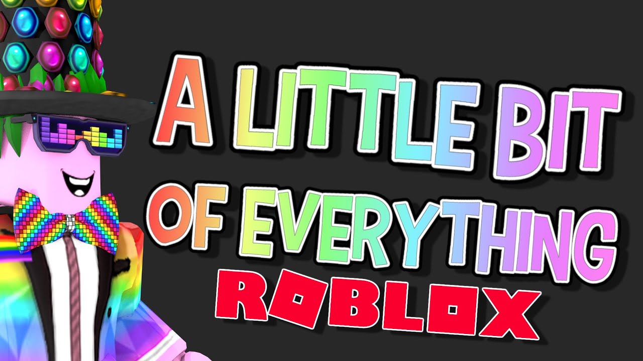 PLAYING MANY GAMES ON ROBLOX | A LITTLE BIT OF EVERYTHING (Roblox ...