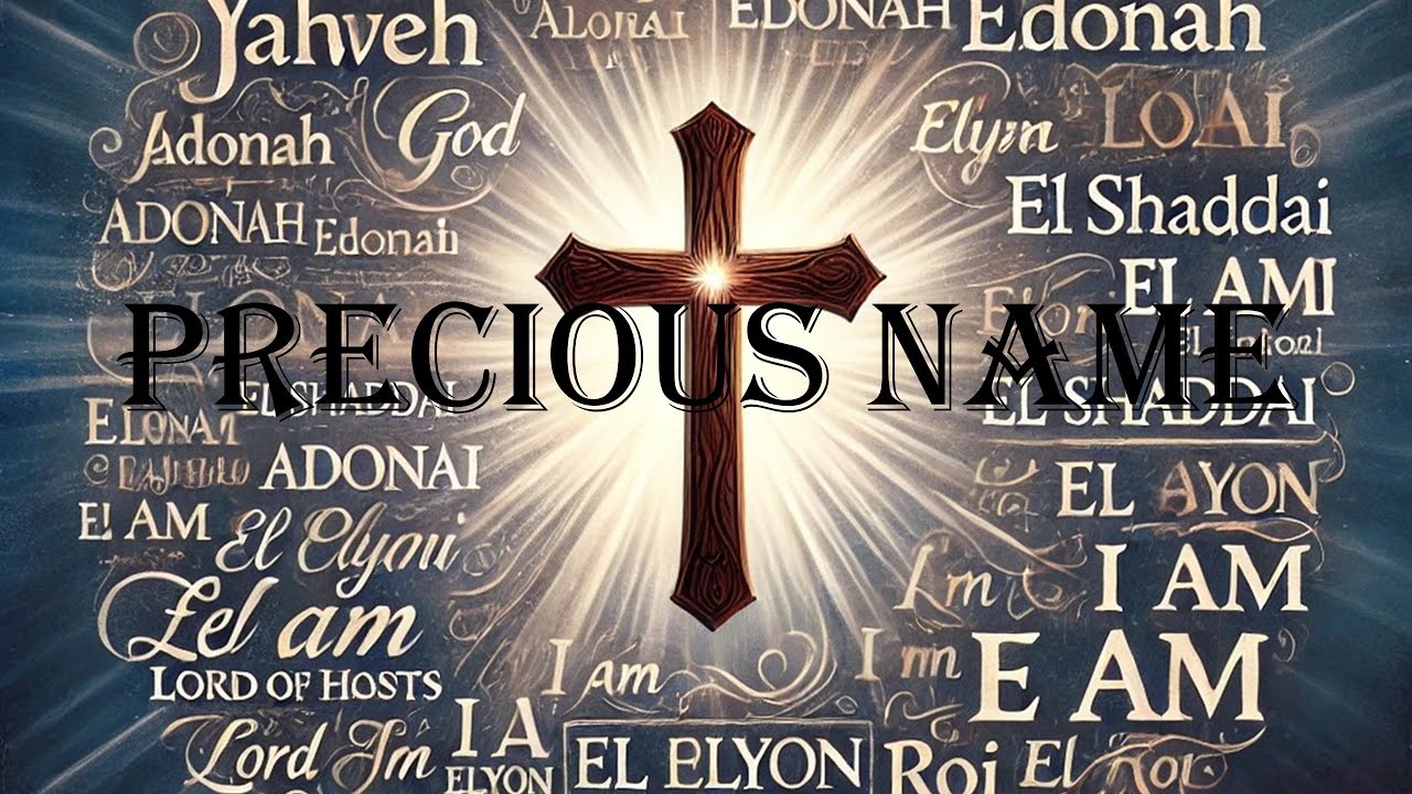 Precious Name - YouTube