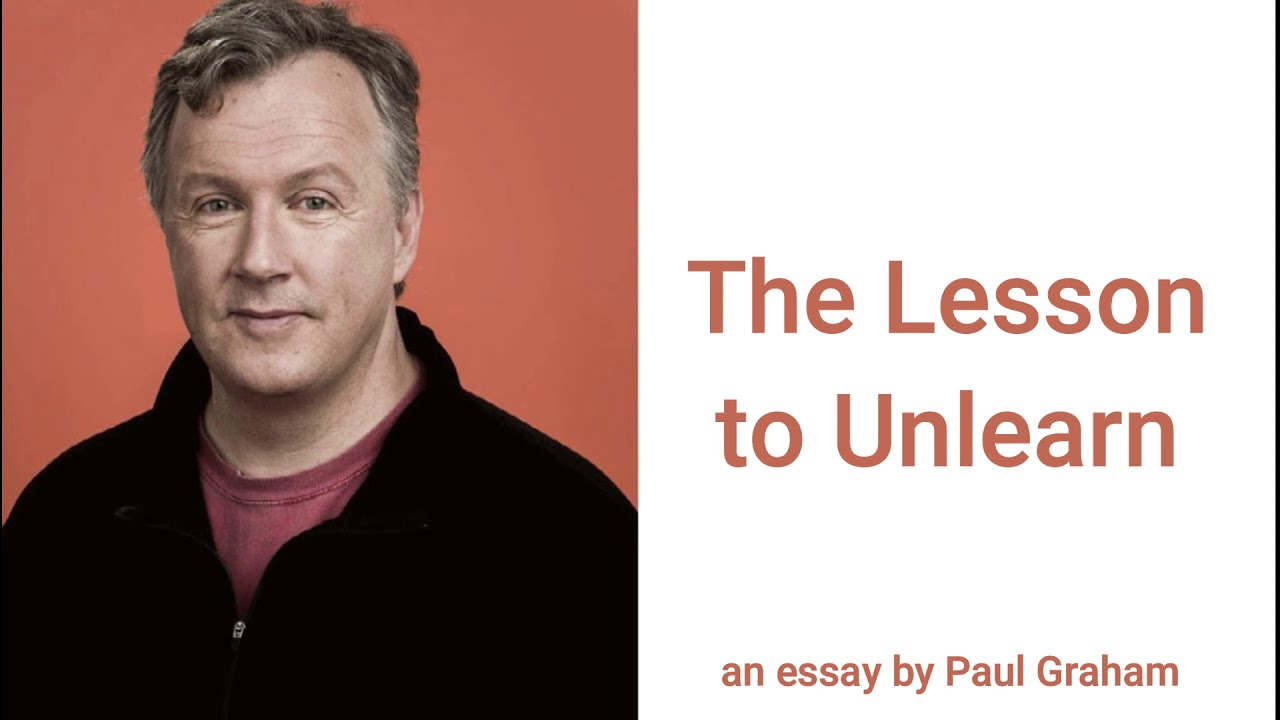 The Lesson to Unlearn, an essay by Paul - YouTube