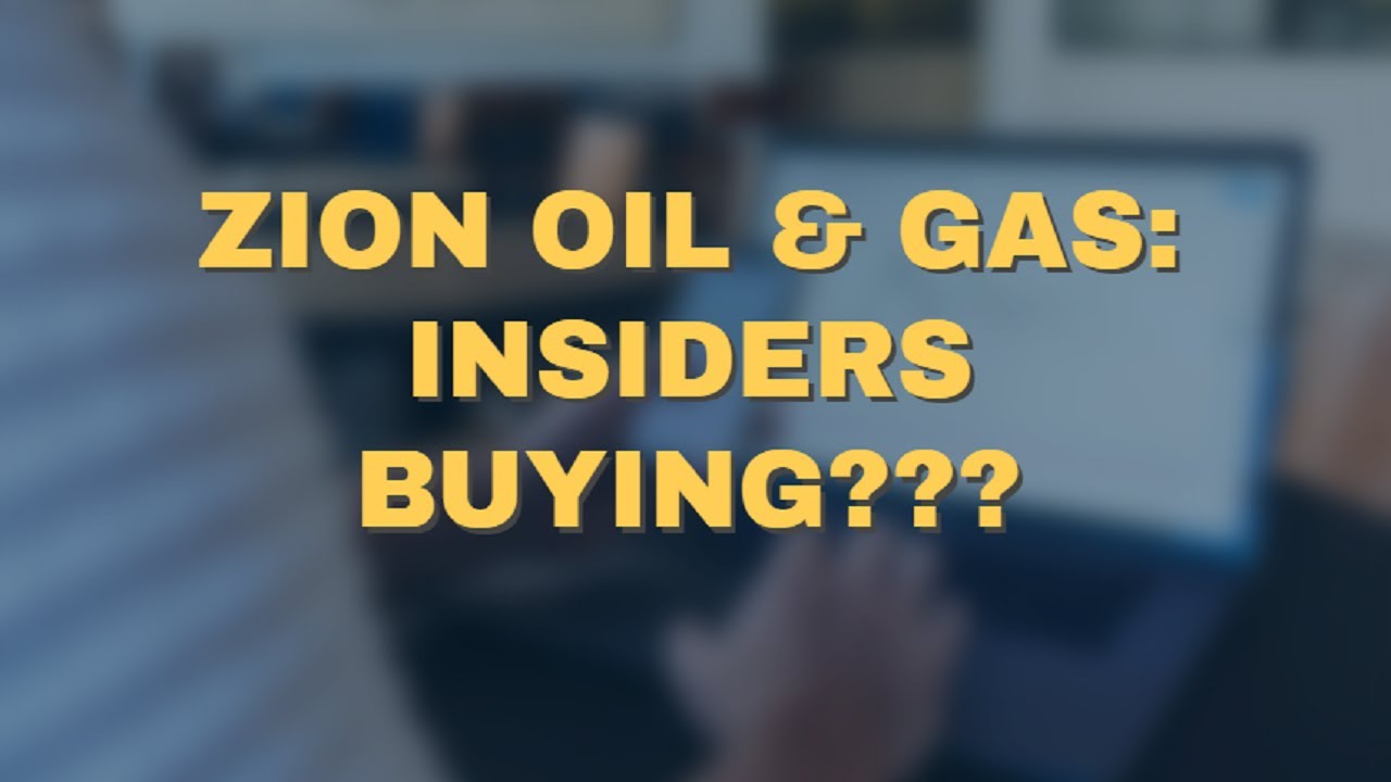 Zion Oil & Gas (ZNOG) Update - Insider Transactions 09-27-2022 - YouTube