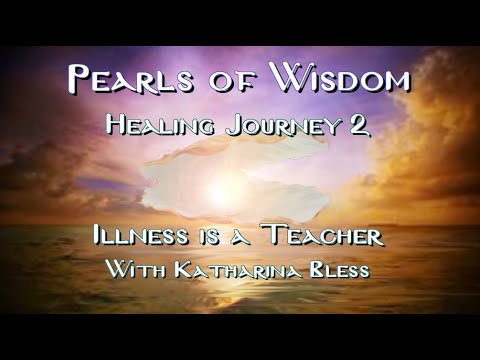 Pearls of Wisdom: Illness is a Teacher - YouTube