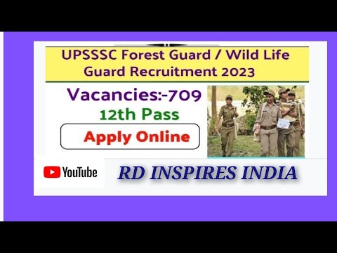 UPSSSC FOREST GUARD/WILD LIFE GUARD RECRUITMENT 2023 FULL DETAILS ...