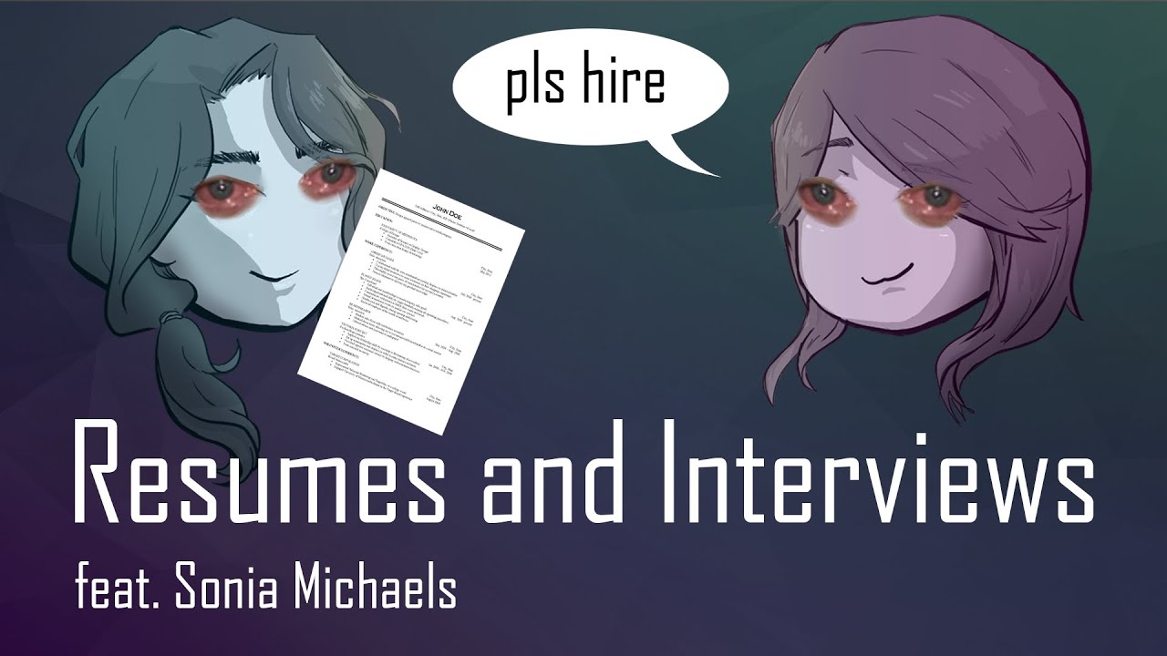 Resumes and Interviews feat. Sonia Michaels | Technically Art Ep. 8 ...