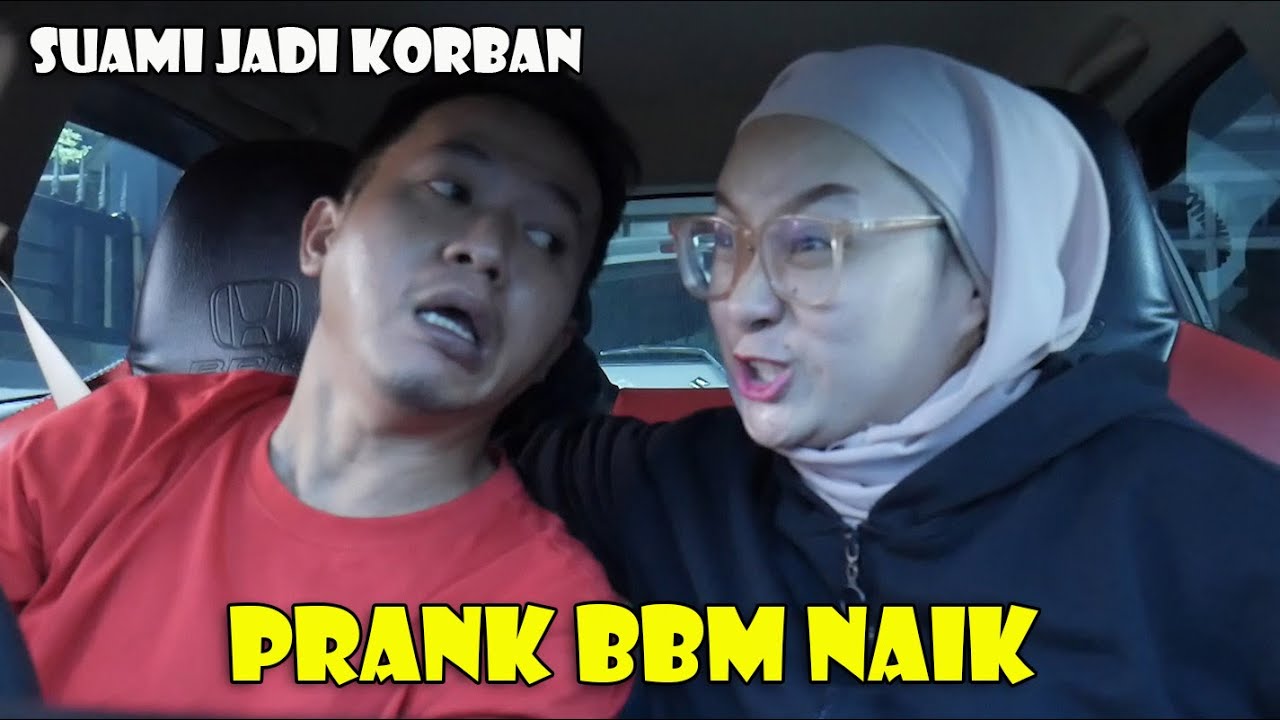 PRANK BBM NAIK MINTA UANG BELANJA NAIK JUGA, SUAMI JADI KORBAN. SUAMI AUTO NGOMEL. - YouTube