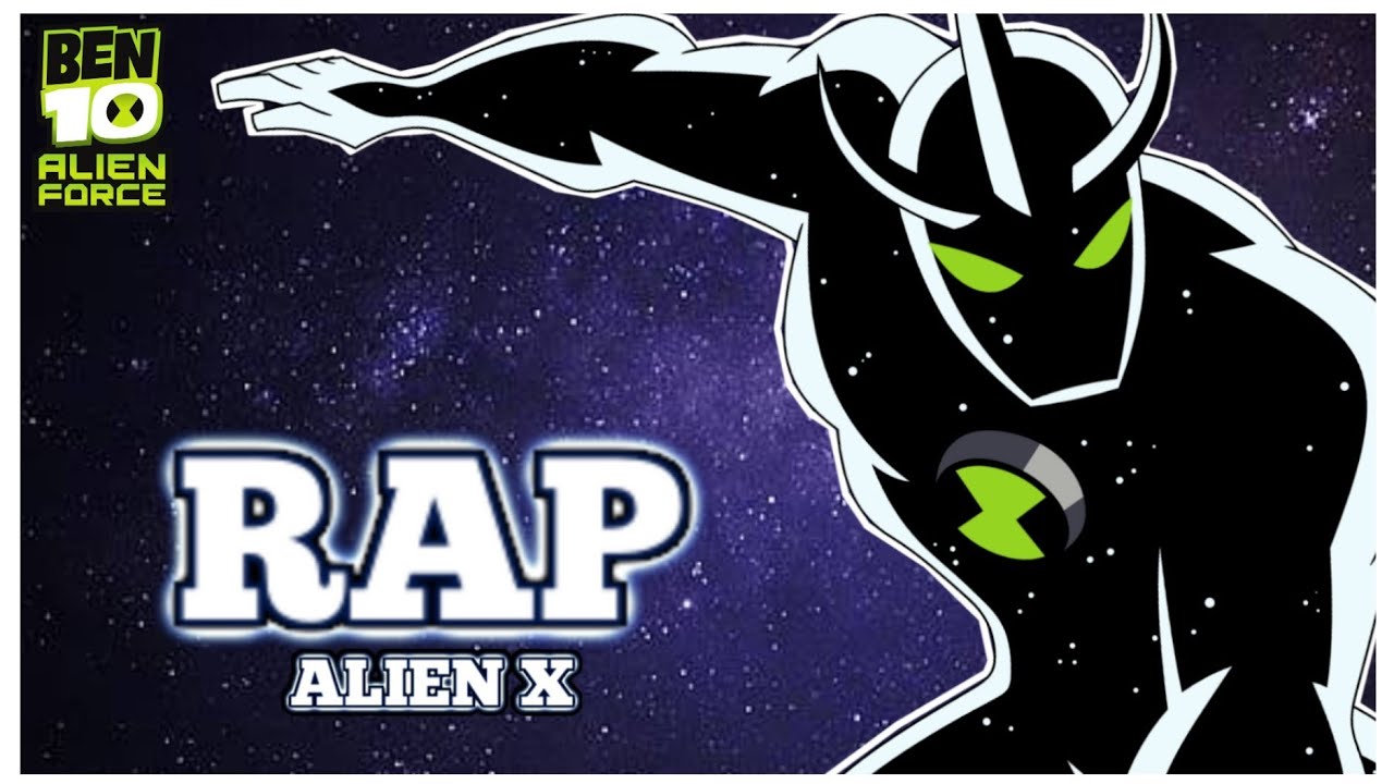 Ben 10: The Ultimate Alien X Rap - YouTube