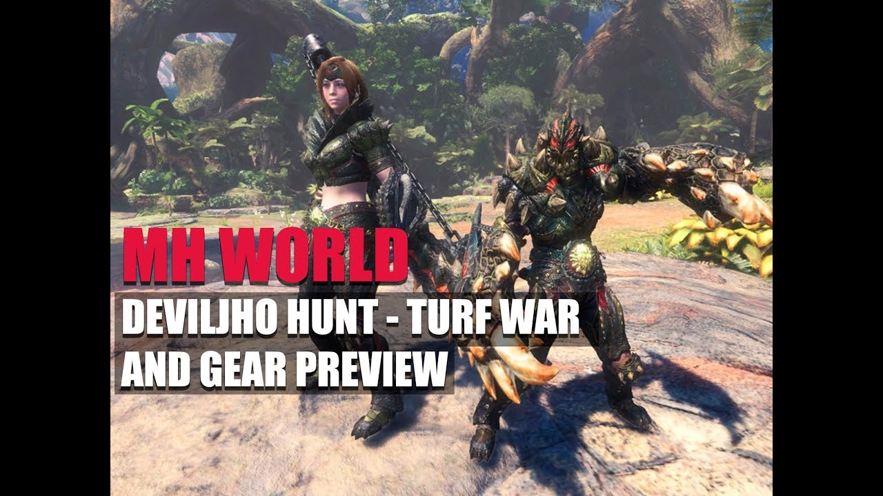 MONSTER HUNTER WORLD - DEVILJHO HUNT - TURF WAR AND GEAR PREVIEW - YouTube