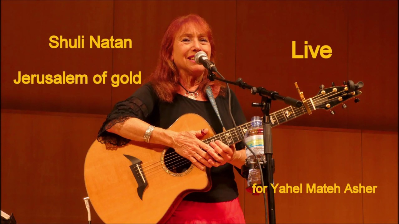 Shuli Natan Jerusalem of gold . - YouTube