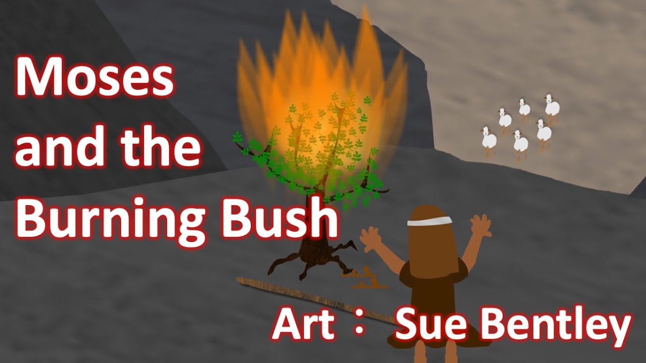 [Bible Story] Moses and the Burning Bush. - YouTube