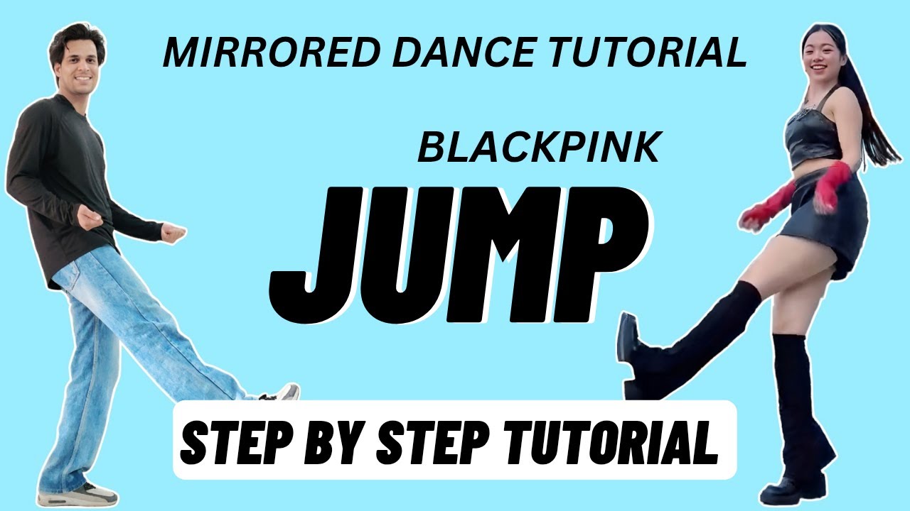BLACKPINK - ‘뛰어(JUMP)’ Dance Tutorial | BLACKPINK - JUMP Mirrored Dance ...