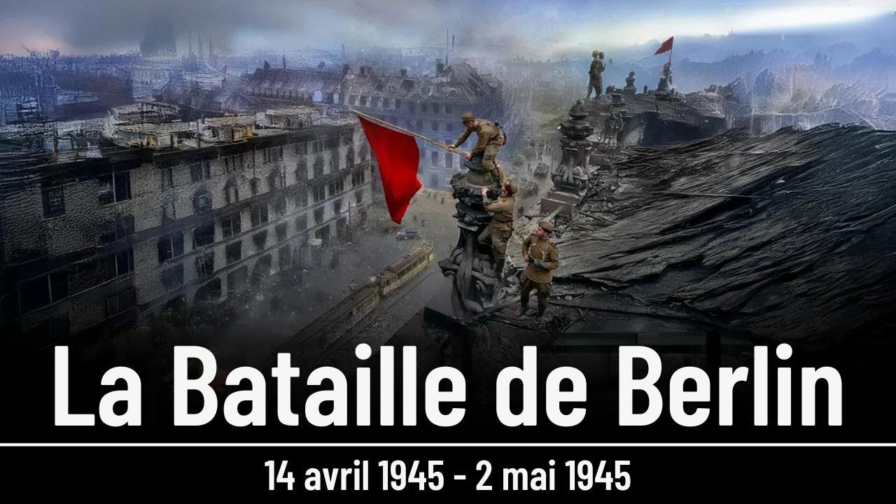 La Bataille de Berlin : Dernière Résistance de l'Allemagne ...