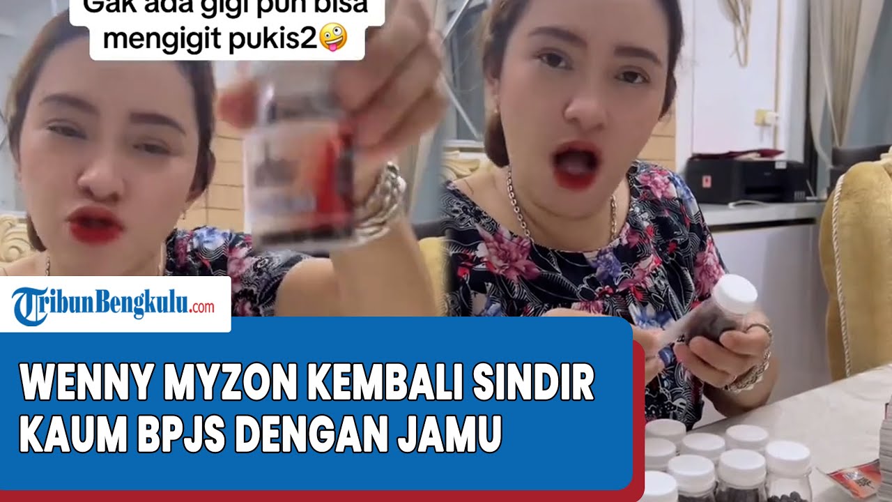 Wenny Myzon Kembali Sindir Kaum BPJS dengan Jamu Usai Dipecat dari PT ...