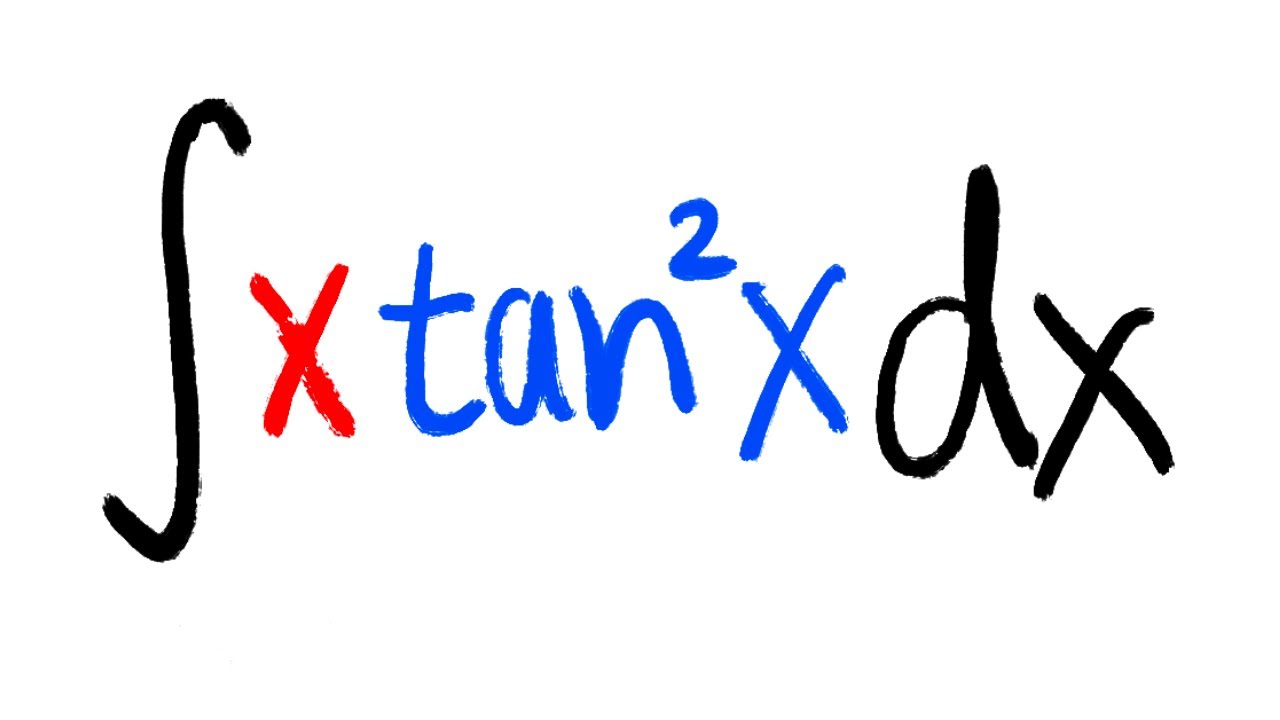Integral of x*tan^2(x), trig identity and integration by parts - YouTube
