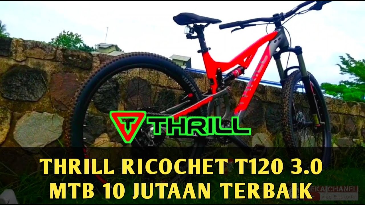 THRILL RICOCHET T120 3.0 - terbaru - - YouTube