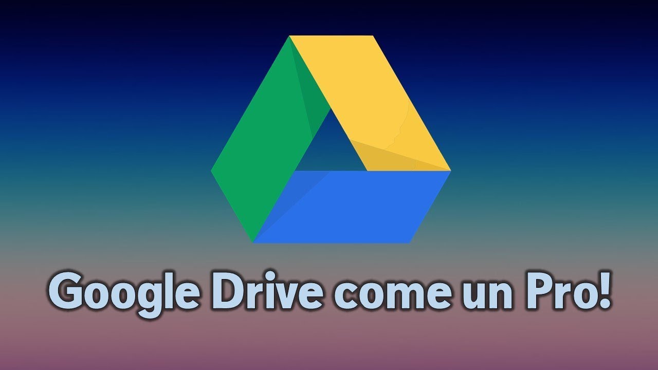 Corso Completo Google Drive | TUTORIAL 2020 ITA - YouTube