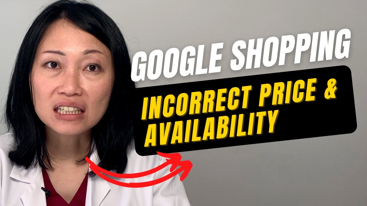 Google Merchant Incorrect Price and Availability - YouTube