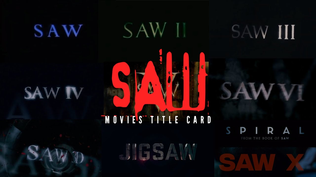 Saw Movies [English] Title Card - YouTube