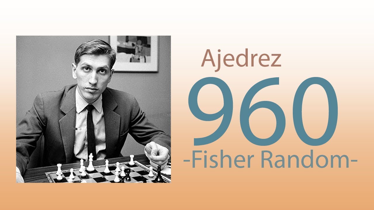 Ajedrez 960(Fisher random) - YouTube