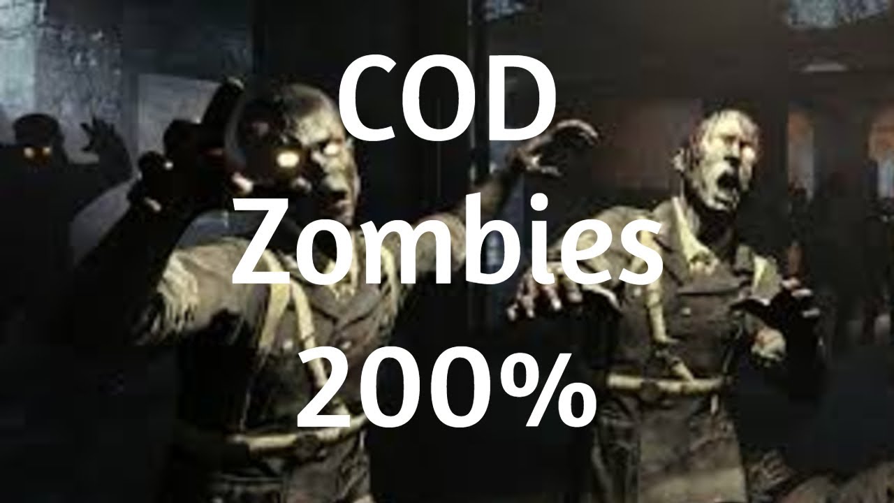 Call of Duty Zombies 200% - YouTube