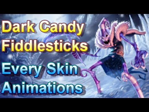 Dark Candy Fiddlesticks - Every Skin Animations - League of Legends ...