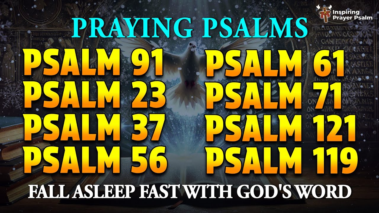 Psalms For Sleep Psalms 23 37 56 61 71 91 119 121 Fall Psalms For Sleep Psalms 23 37 56 61 71 91 119 121 Fall