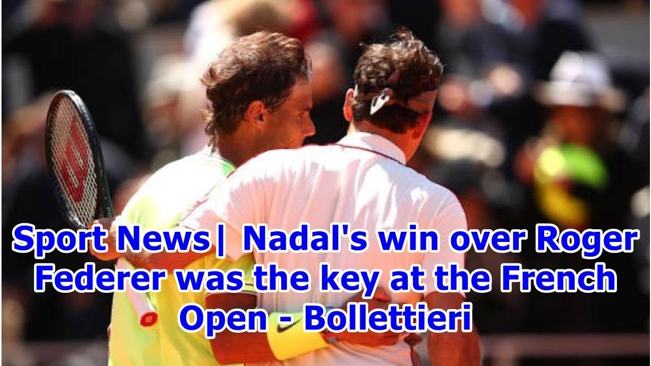 Sport News| Nadal's win over Roger Federer was the key at the French ...