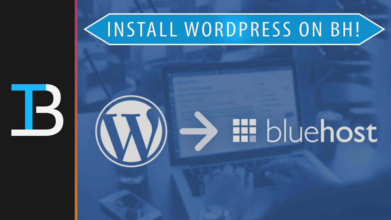 How To Install Wordpress on Bluehost (Start A Wordpress Site With ...