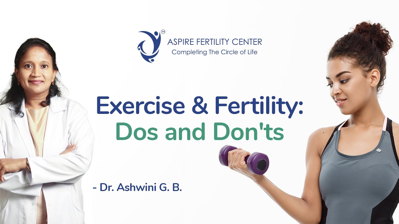 Exercise and Fertility - Do's and Don'ts - YouTube