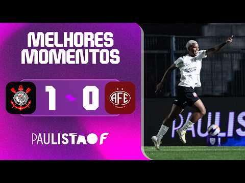 CORINTHIANS 1 X 0 FERROVIÁRIA | MELHORES MOMENTOS | 4ª RODADA | PAULISTÃO F 2026
