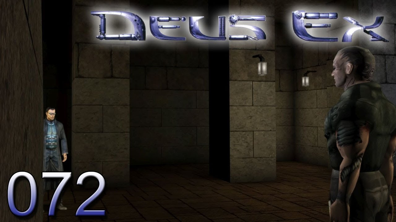 Deus Ex 1 ♦ #72 ♦ Gunther Hermann ♦ Let's Play - YouTube