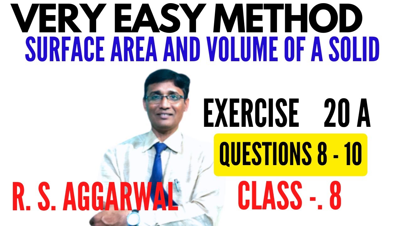 Volume and Surface Area of a Solid | Class 8 Exercise 20 A Question 8 ...